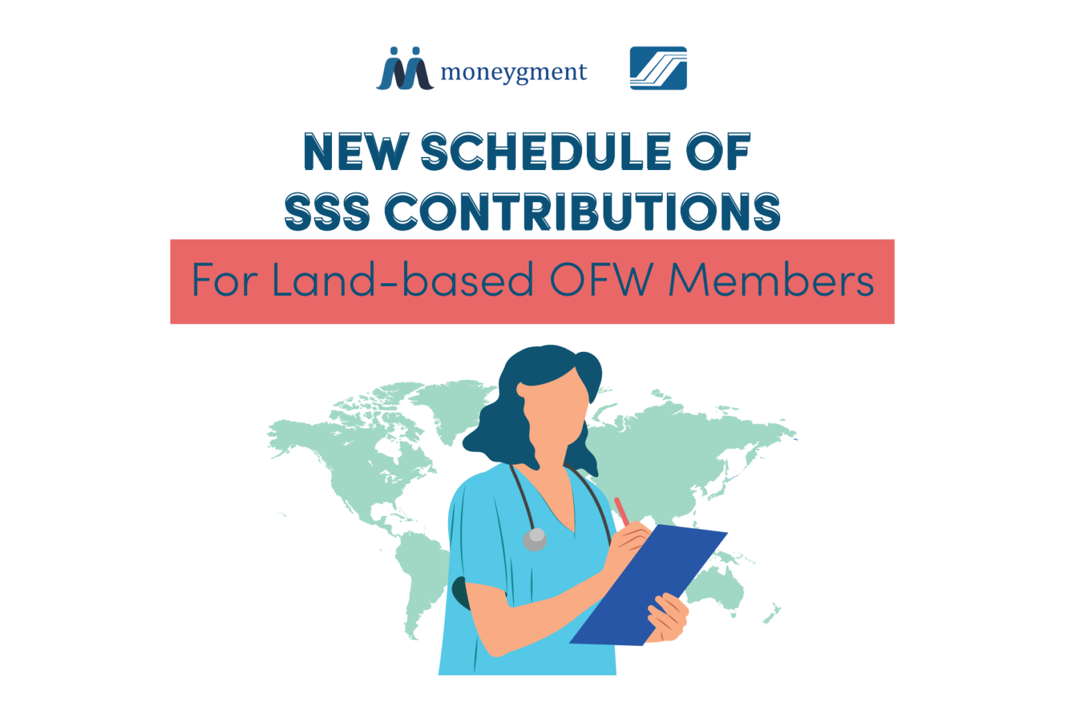 New Schedule of SSS Contributions: Land-based OFW Members